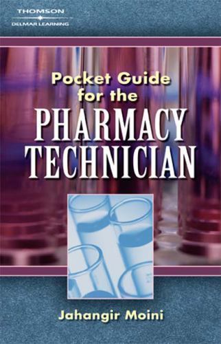 Pocket Guide for Pharmacy Technicians by Jahangir Moini 9781418032210| eBay