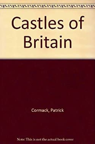 Castles of Britain Hardcover Patrick Cormack | eBay