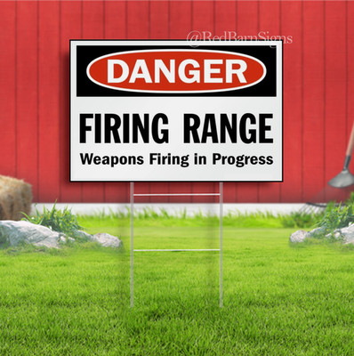Danger Firing Range Indoor Outdoor Yard Sign with metal stakes | eBay