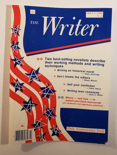 The Writer July 1982 Gary Jennings Sloan Wilson Omer Henry Jane C ...