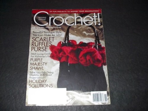 Defining Crochet Magazine Nov 2009: 29 Fun Projects to Inspire Your ...