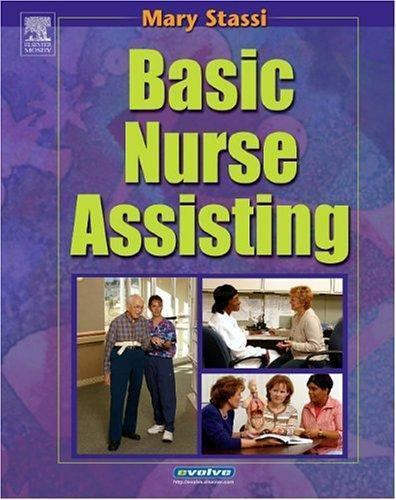 Basic Nurse Assisting by Mary E. Stassi (2005, Perfect) for sale online | eBay