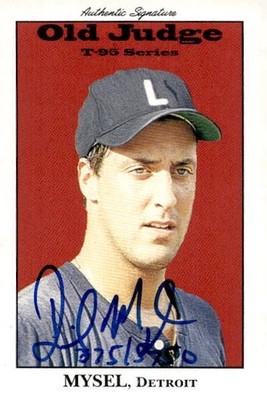 1995 Signature Rookies Old Judge T-95 (Autograph) #25 Dave Mysel (RC ...