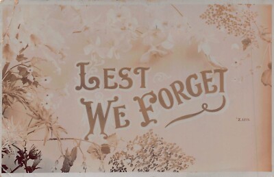 LEST WE FORGET~1906 TUCK PHOTO POSTCARD MESSAGE WRITTEN IN CURSIVE ...