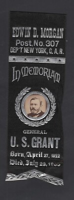 1885 Ulysses Grant - FUNERAL RIBBON - GAR Post 307 New York ...