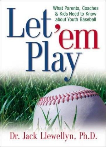 Let 'em Play: What Parents, Coaches,- 9781563526480, hardcover, Jack H ...