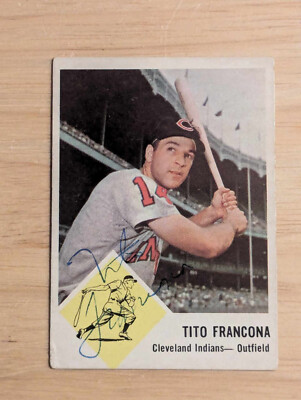 TITO FRANCONA SIGNED AUTOGRAPHED 1963 FLEER CARD # 12 CLEVELAND INDIANS ...