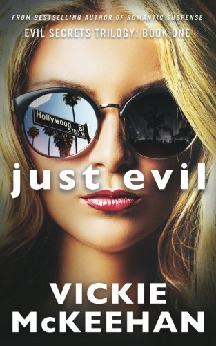 Just Evil: The Evil Trilogy Book One: Volume 1. McKeehan 9780615639499 New
