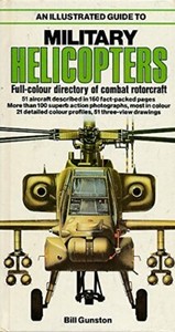 An Illustrated Guide to Military Helicopters Hardback Book The Fast ...