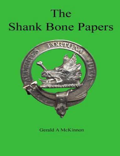 Shank Bone Papers by Gerald McKinnon and Edmund McKinnon (2014, Trade ...