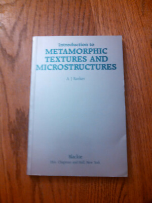 Introduction to Metamorphic Textures and Microstructures | eBay