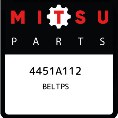 4451A112 Mitsubishi Beltps 4451A112, New Genuine OEM Part | eBay