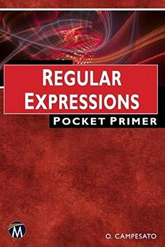 REGULAR EXPRESSIONS: POCKET PRIMER (COMPUTING) By Oswald Campesato **Excellent** 9781683922278 ...