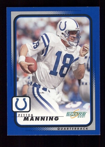 2001 SCORE #88 PEYTON MANNING INDIANAPOLIS COLTS HOF | eBay