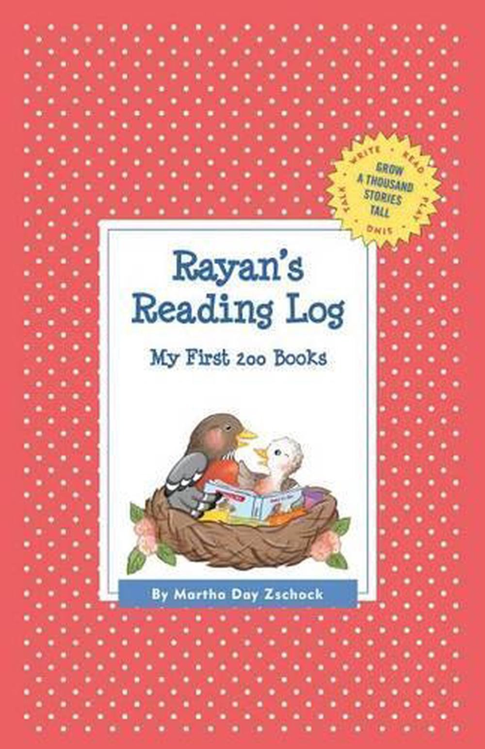Rayan's Reading Log: My First 200 Books (Gatst) by Martha Day Zschock ...