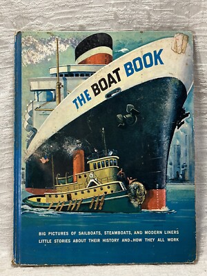 The Boat Book 1962 Paxton Slade Picture Story Book #401 -- 5269 | eBay