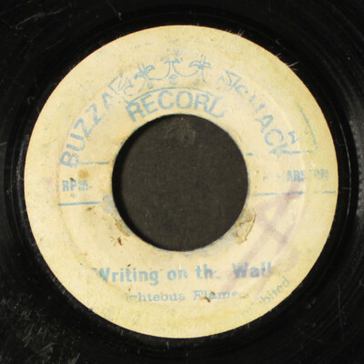 RIGHTEOUS FLAMES: writing on the wall / version BUZZA SHACK 7" Single ...