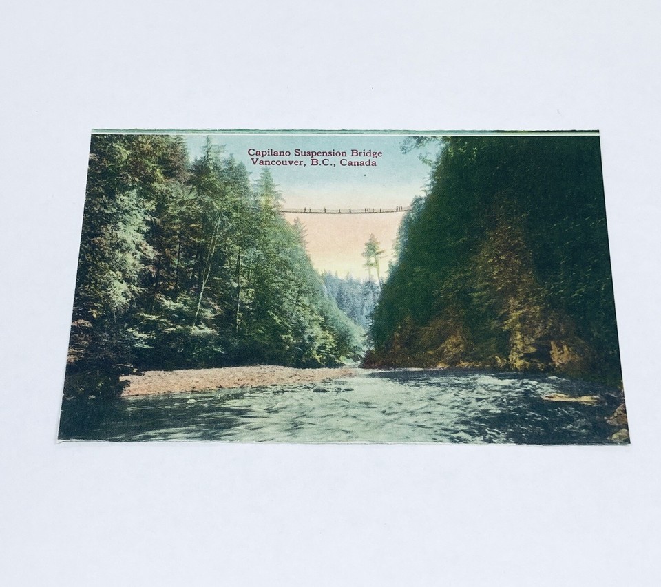 Vintage Postcard Picturesque Vancouver Capilano Bridge & Fraser River ...