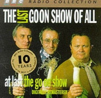 The Goon Show: The Last Goon Show Of All (BBC R... by Milligan, Spike ...