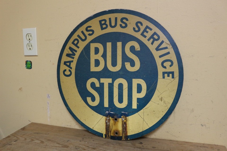 Original Vintage c.1970 Campus Bus Stop Service 2 Sided 18" Metal Sign ...