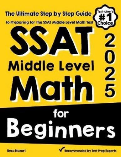 Reza Nazari SSAT Middle Level Math for Beginners (Poche) 9781637192160 ...