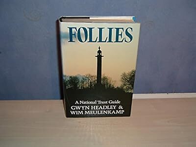 National Trust Book of Follies, Headley, Gwyn & Meulenkamp, Wim, Used; Good Book | eBay