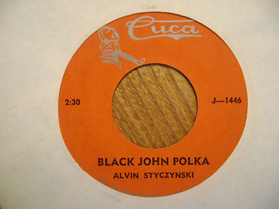 CUCA 45 RECORD/ALVIN STYCZYNSKI/MY WIFE SHE GOT DRUNK/BLACK JOHN/ J ...