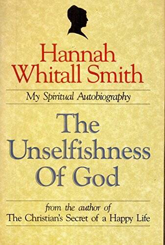 The Unselfishness of God: My Spiritual Autobiography - Hardcover - GOOD ...