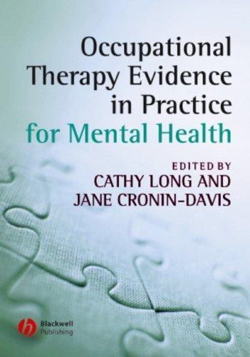 Occupational Therapy Evidence in Practice for Mental Health by Jane ...