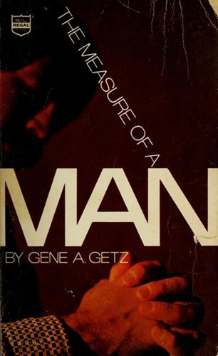 Measure of a Man Gene A. Getz 9780830702916| eBay