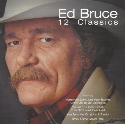 12 Classics by Ed Bruce (CD, 2003, Varese Sarabande) *NEW* *FREE ...