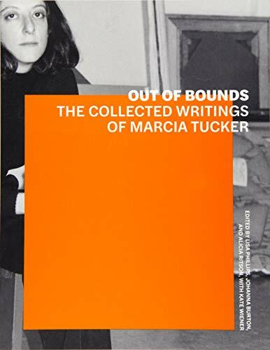 Out of Bounds - The Collected Writings of Marci, Phillips, Burton ...