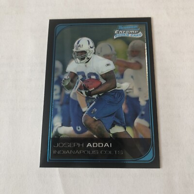 2006 Bowman Chrome #231 Joseph Addai RC | eBay