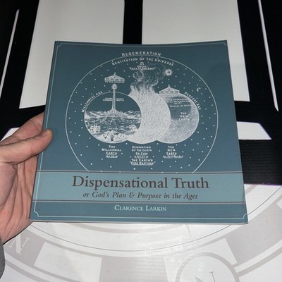 Dispensational Truth by Clarence Larkin | eBay