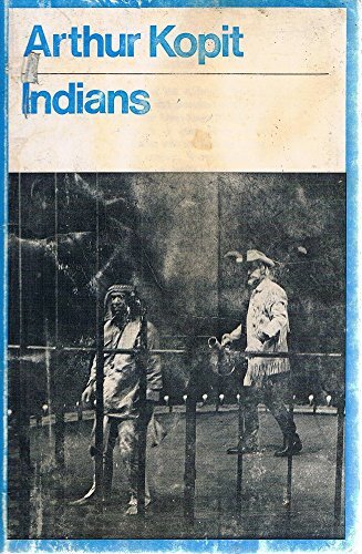 Indians [Paperback] Arthur Kopit | eBay