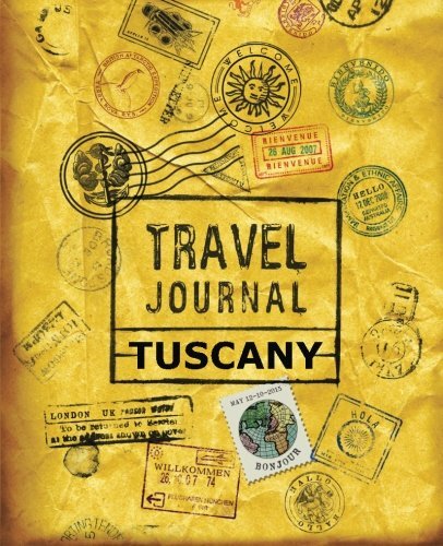 TRAVEL JOURNAL TUSCANY By Vpjournals **BRAND NEW** 9781518856303 | eBay