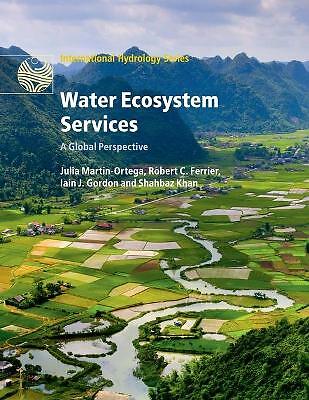Water Ecosystem Services A Global Perspective Martin-Ortega Ferrier ...
