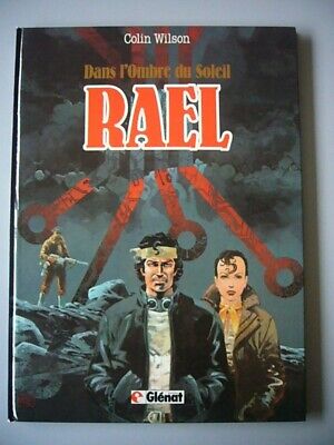 COLIN WILSON DANS L'OMBRE DU SOLEIL 1 RAEL 1984 GLENAT EO TRES BON ETAT ...