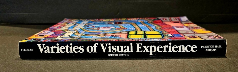 Varieties of Visual Experience • Fourth Edition • Edmund Burke Feldman ...