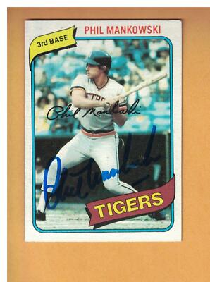PHIL MANKOWSKI AUTOGRAPHED 1980 TOPPS BASEBALL CARD SIGNED DETROIT ...
