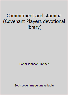 Commitment and stamina (Covenant Players devotional library) | eBay