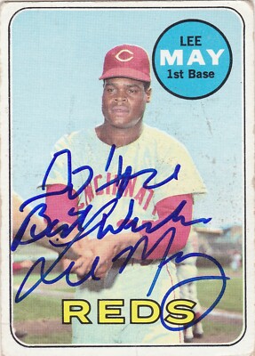 LEE MAY CINCINNATI REDS SIGNED 1969 TOPPS BASEBALL CARD ROYALS ASTROS ...