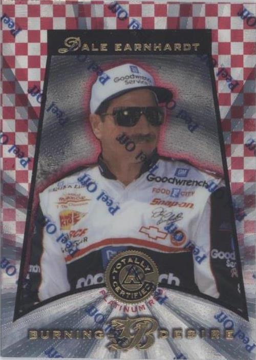 1997 Pinnacle Totally Certified - Burning Desire Dale Earnhardt #93 ...
