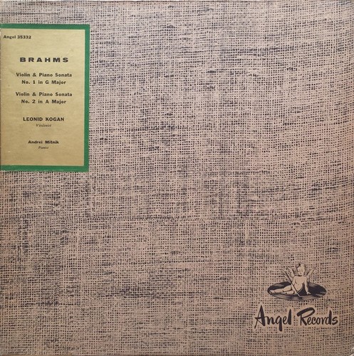 ANGEL LP 35332: Brahms - Violin Sonatas Nos. 1 & 2 - Leonid KOGAN ...