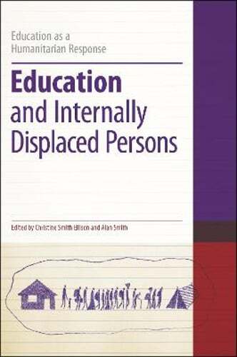 Education and Internally Displaced Persons by Christine Smith Ellison ...