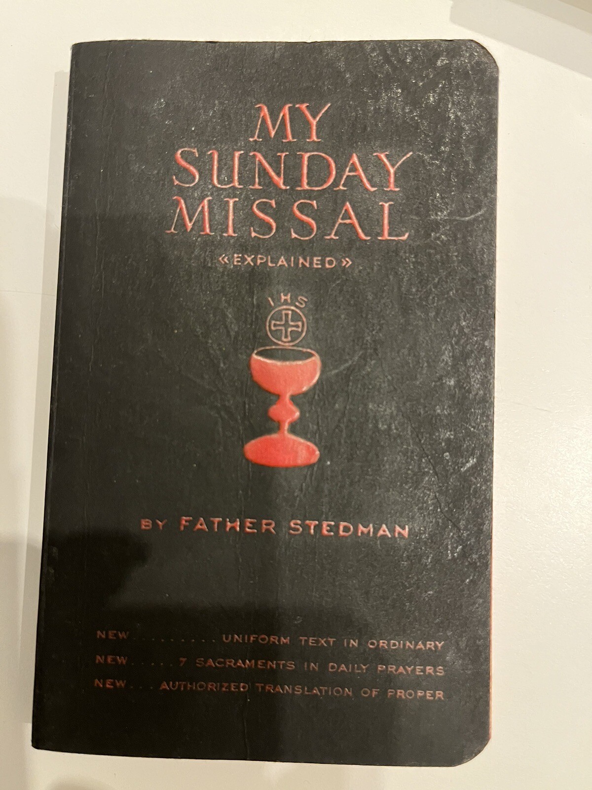1961 "My Sunday Missal-Explained" Father Stedman Confraternity Prcs ...