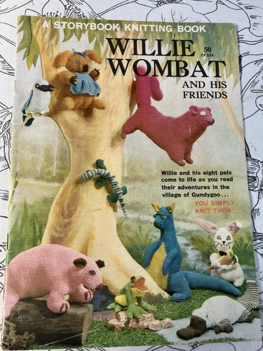 WILLIE WOMBAT AND HIS FRIENDS-STORYBOOK KNITTING BOOK by FRAN WESTFALL ...