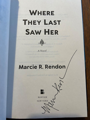 Where They Last Saw Her by Marcie R. Rendon Signed 1st Brand New ...