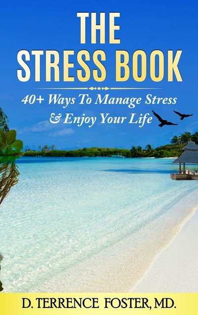 The Stress Book von D Terrence Foster Md (2021, Gebundene Ausgabe ...
