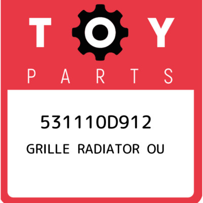 531110D912 Toyota Grille radiator ou 531110D912, New Genuine OEM Part ...
